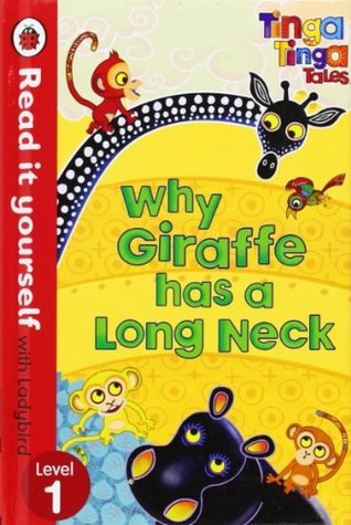 كتاب Read it Yourself: Why Giraffe has a Long Neck - Level 1 - Ladybird ...